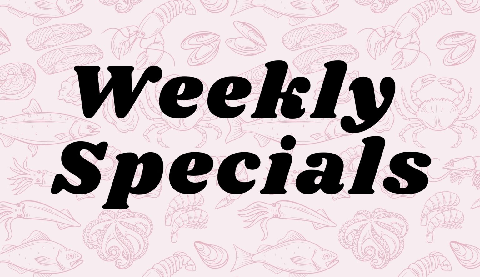 Weekly Specials – Tony's Seafood Retail
